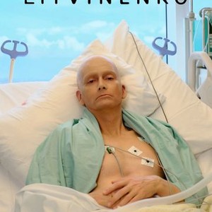 Litvinenko - Rotten Tomatoes