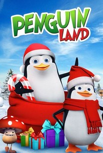 Penguin Land | Rotten Tomatoes