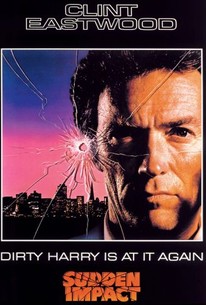 Sudden Impact (1983) - Rotten Tomatoes