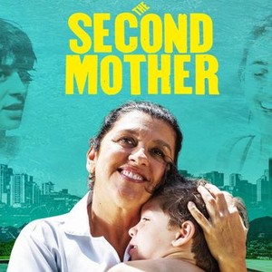 The Second Mother - Rotten Tomatoes
