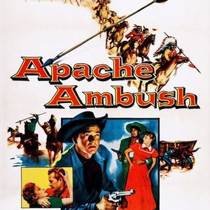 Apache Ambush - Rotten Tomatoes