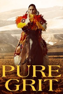 Pure Grit - Rotten Tomatoes