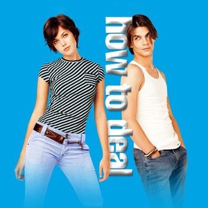 How to Deal - Rotten Tomatoes