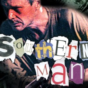 Southern Man - Rotten Tomatoes
