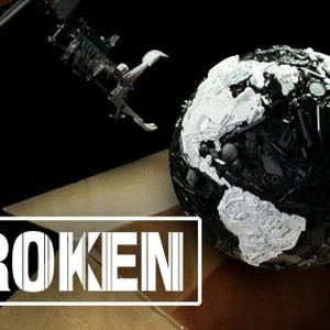 Broken - Rotten Tomatoes