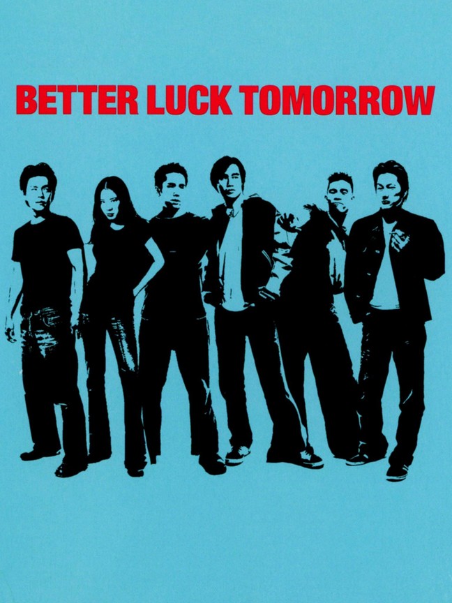 Better Luck Tomorrow