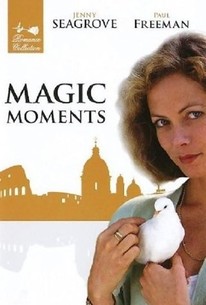 Magic Moments | Rotten Tomatoes
