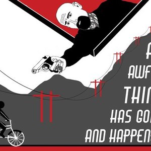 An Awful Thing Has Gone and Happened - Rotten Tomatoes