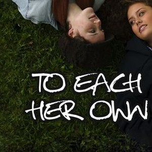 To Each Her Own - Rotten Tomatoes