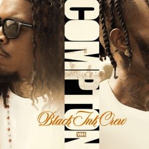 Black Ink Crew: Compton - Rotten Tomatoes