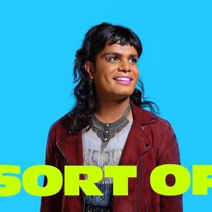Sort Of - Rotten Tomatoes