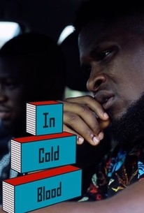 In Cold Blood (2017) | Rotten Tomatoes
