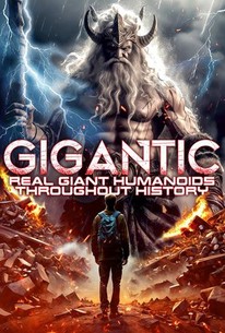 Gigantic: Real Giant Humanoids Throughout History | Rotten Tomatoes