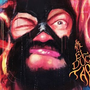 The El Duce Tapes - Rotten Tomatoes