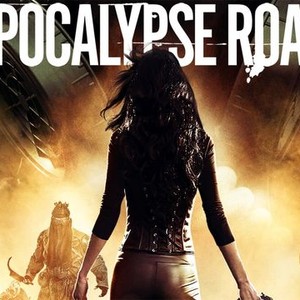 Apocalypse Road - Rotten Tomatoes