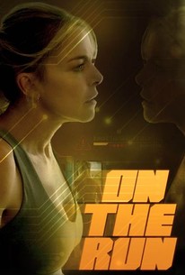 On the Run (2022) | Rotten Tomatoes