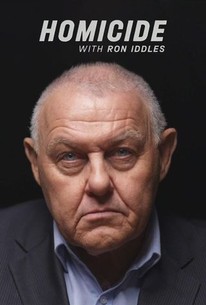 Homicide: With Ron Iddles: Season 1 | Rotten Tomatoes