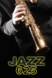 Jazz 625 | Rotten Tomatoes