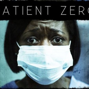 Patient Zero - Rotten Tomatoes