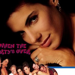 When the Party's Over - Rotten Tomatoes