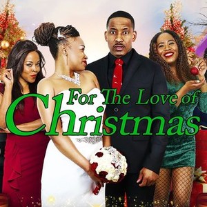 For the Love of Christmas - Rotten Tomatoes