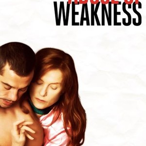 Abuse of Weakness - Rotten Tomatoes