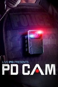 Live PD Presents: PD Cam | Rotten Tomatoes
