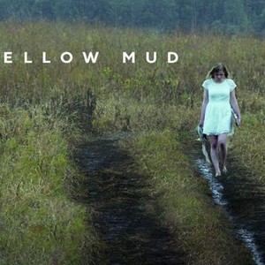 Mellow Mud - Rotten Tomatoes