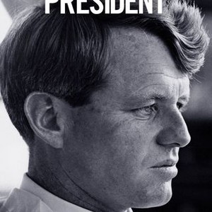 Bobby Kennedy for President - Rotten Tomatoes