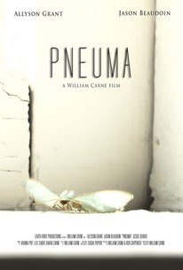 Pneuma | Rotten Tomatoes