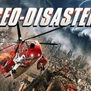 Geo-Disaster - Rotten Tomatoes