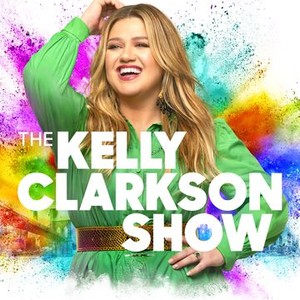 The Kelly Clarkson Show - Rotten Tomatoes