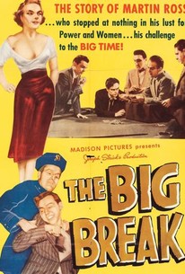 The Big Break (1953) | Rotten Tomatoes