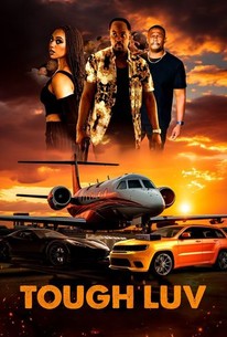 Tough Luv | Rotten Tomatoes