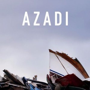 Azadi - Rotten Tomatoes