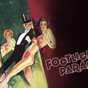 Footlight Parade - Rotten Tomatoes