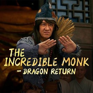 The Incredible Monk, Dragon Return - Rotten Tomatoes