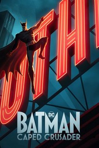 Batman: Caped Crusader: Season 1 - TV Reviews | Rotten Tomatoes