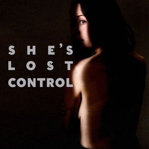 She's Lost Control - Rotten Tomatoes