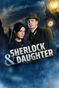 Sherlock & Daughter: Season 1 | Rotten Tomatoes