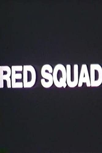 Red Squad Pictures | Rotten Tomatoes