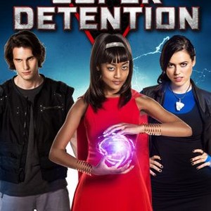 Super Detention - Rotten Tomatoes