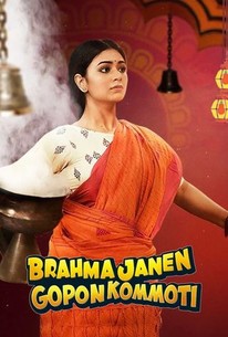 Brahma Janen Gopon Konmoti | Rotten Tomatoes