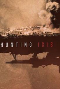 Hunting ISIS | Rotten Tomatoes