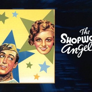 The Shopworn Angel - Rotten Tomatoes