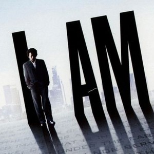 I Am - Rotten Tomatoes