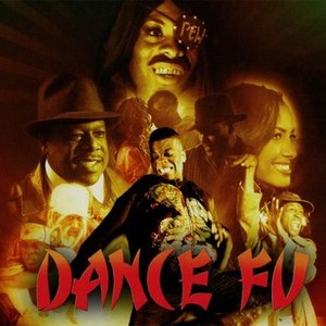 Dance Fu - Rotten Tomatoes