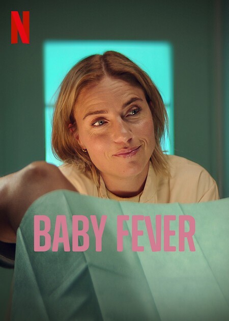 Baby Fever Season 1 | Rotten Tomatoes