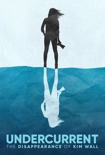Undercurrent: The Disappearance of Kim Wall: Season 1, Episode 1 | Rotten Tomatoes