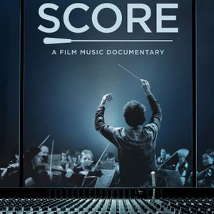 Score: A Film Music Documentary - Rotten Tomatoes